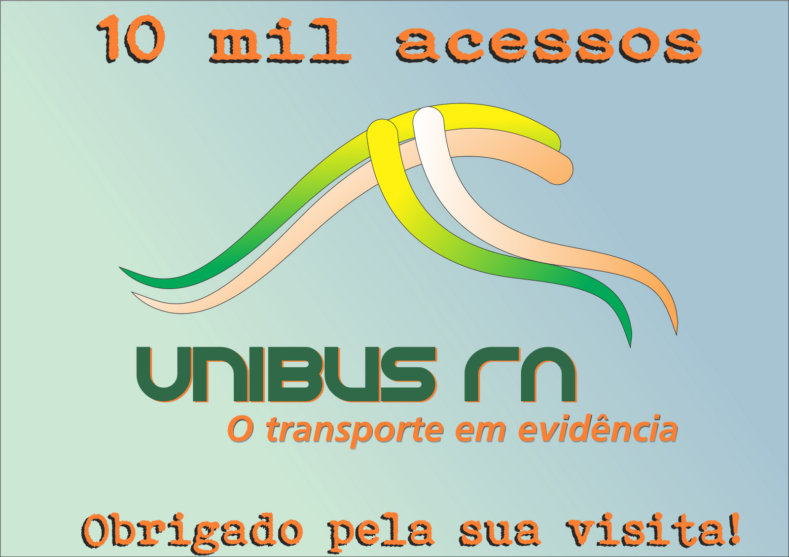 10 mil agradecimentos - Portal UNIBUS